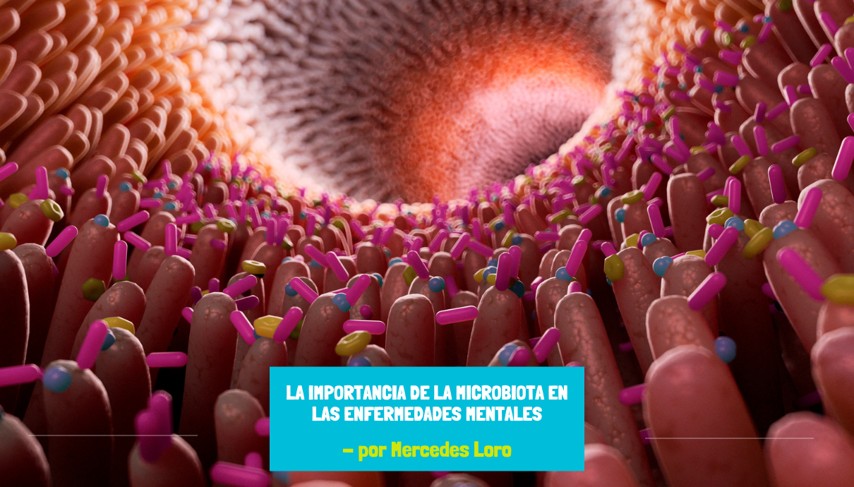 La importancia de la microbiota en las enfermedades mentales - psikids.es